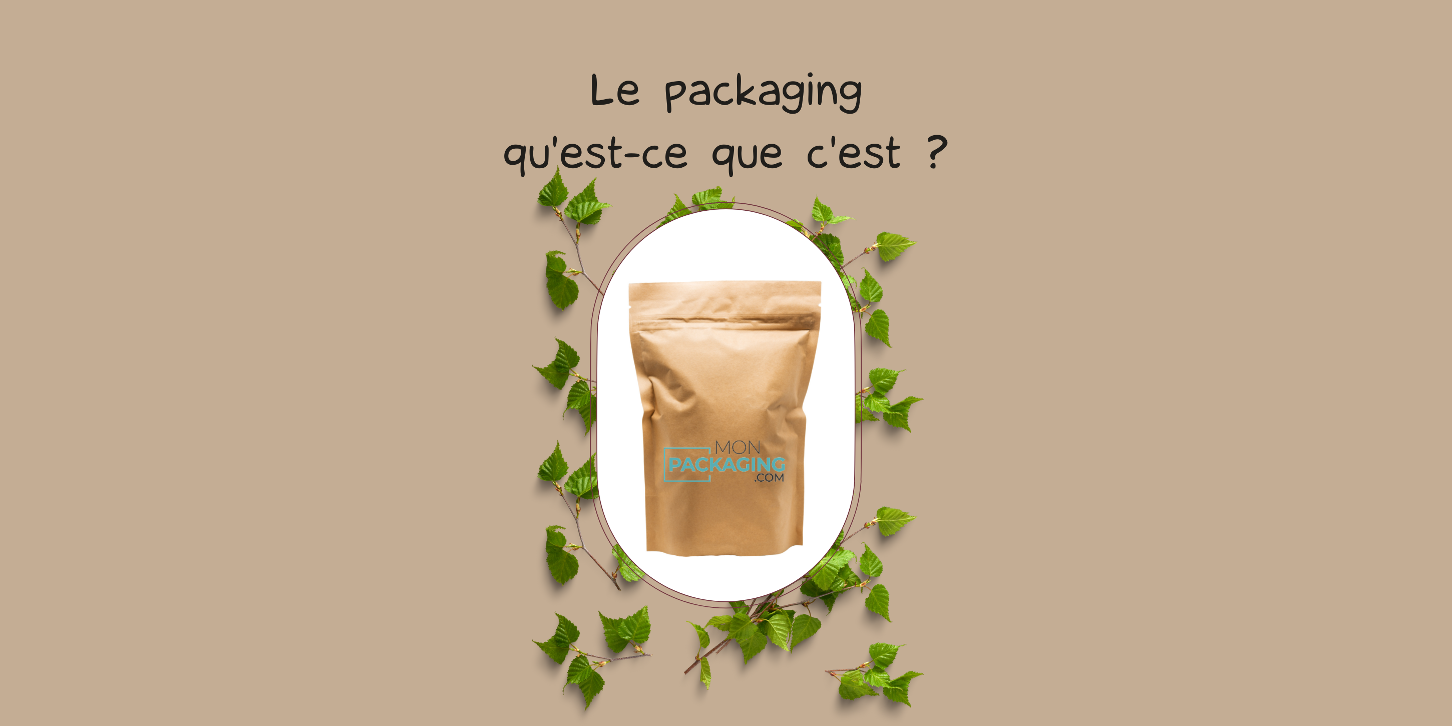 Le packaging qu’est-ce que c’est